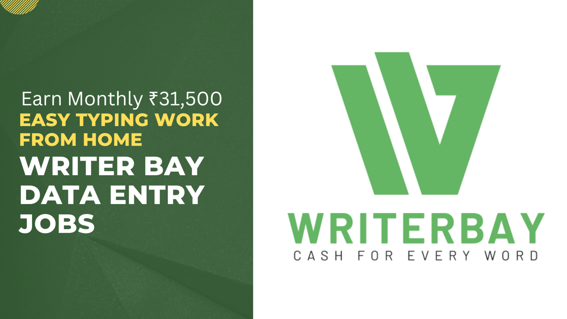 Earn Monthly ₹31,500 – Easy Typing Work from home – Writer Bay Data ...