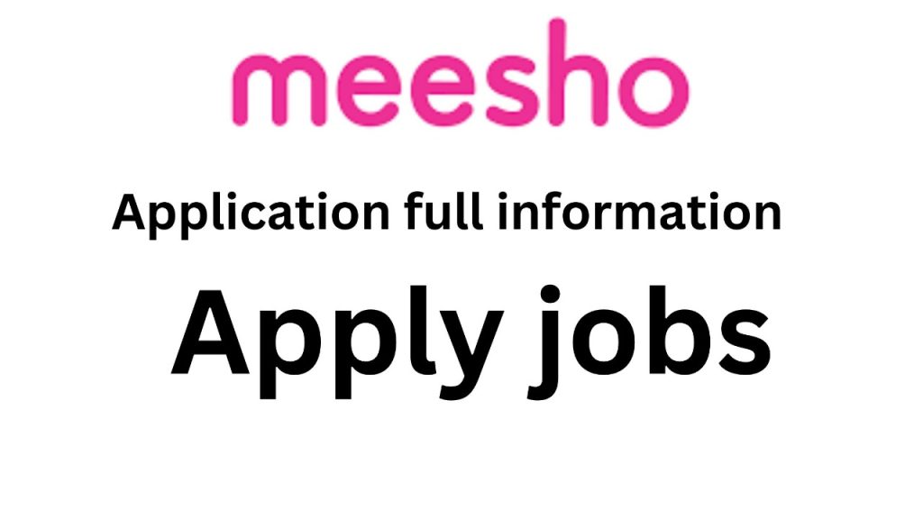 Meesho online work|meesho application full information
